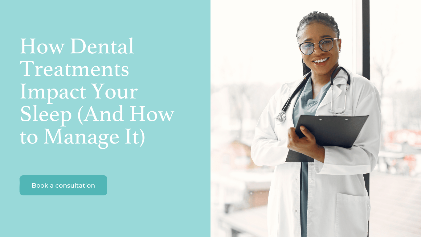 Sleep During Teeth Treatment -How Dental Treatments Affect Medungle